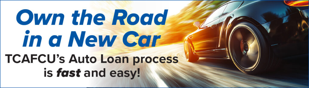 Auto Loans :: Tri County Area FCU